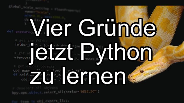 Vier Gründe, warum du jetzt Python lernen solltest - KISCANDO